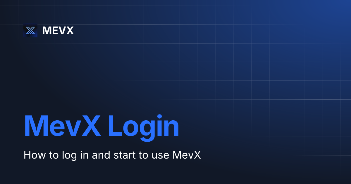 MevX Login | MEVX