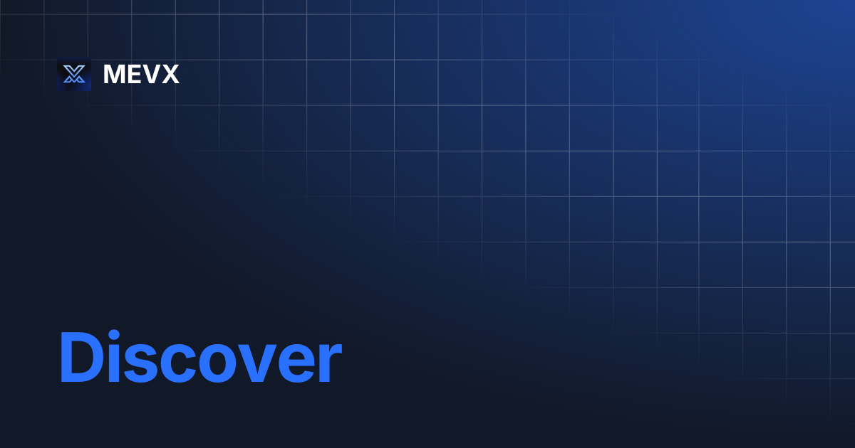 Discover | MEVX