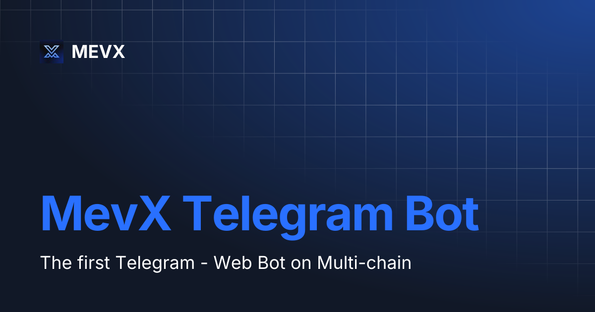 MevX Telegram Bot | MEVX