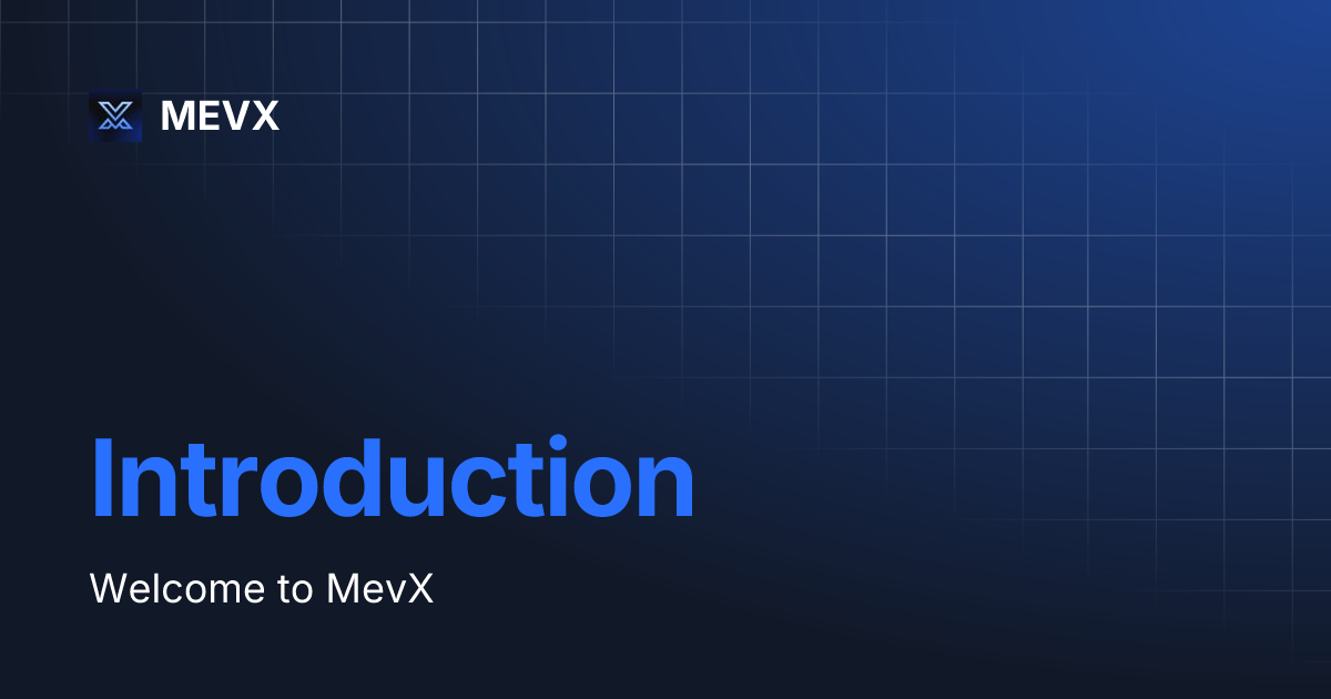 Introduction | MEVX