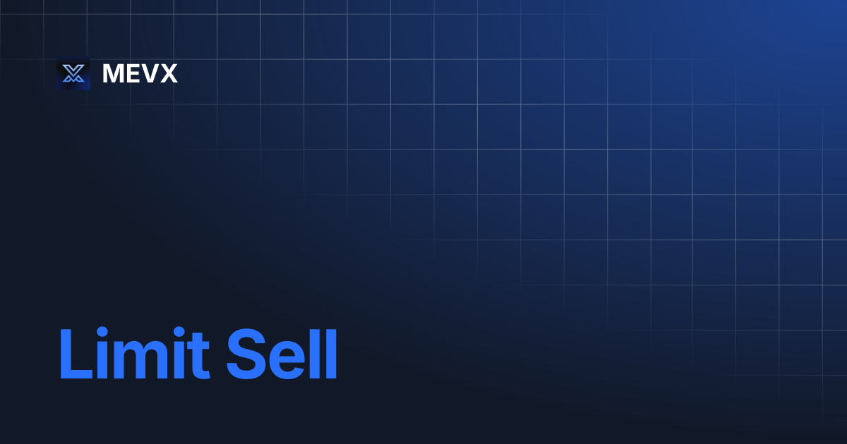 Limit Sell | MEVX
