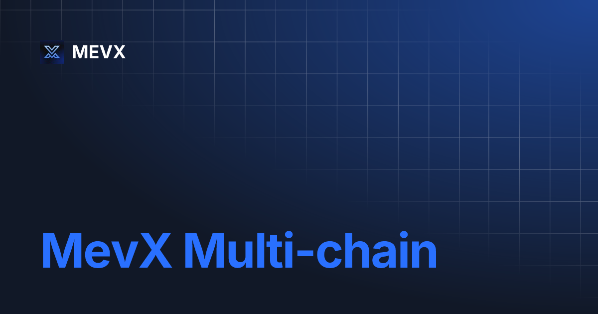 MevX Multi-chain | MEVX
